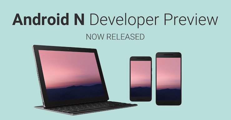 เซอร์ไพร์ส!! เปิดรายละเอียดและพร้อมให้โหลด Android N สำหรับนักพัฒนาแล้ว | techfeedthai