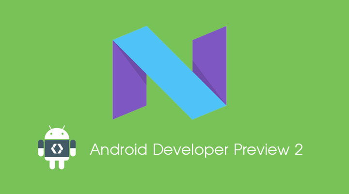 Android N Developer Preview 2 มาแล้ว เพิ่มระบบกราฟิค Vulkan เปลี่ยน emoji ใหม่หมด | techfeedthai