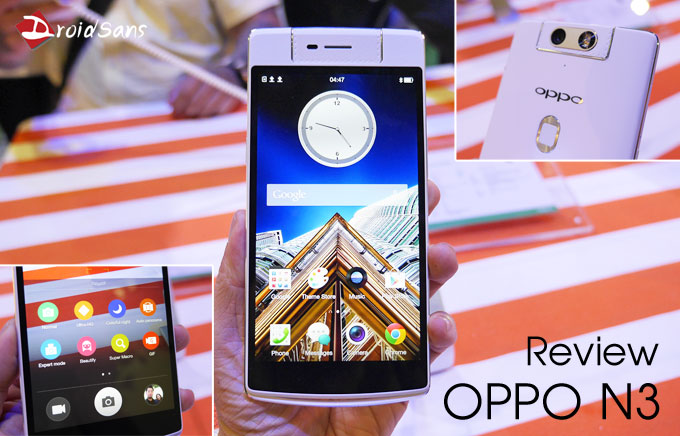 Review : รีวิว OPPO N3 ตัวเครื่องและการใช้งาน (ภาคต้น) | techfeedthai