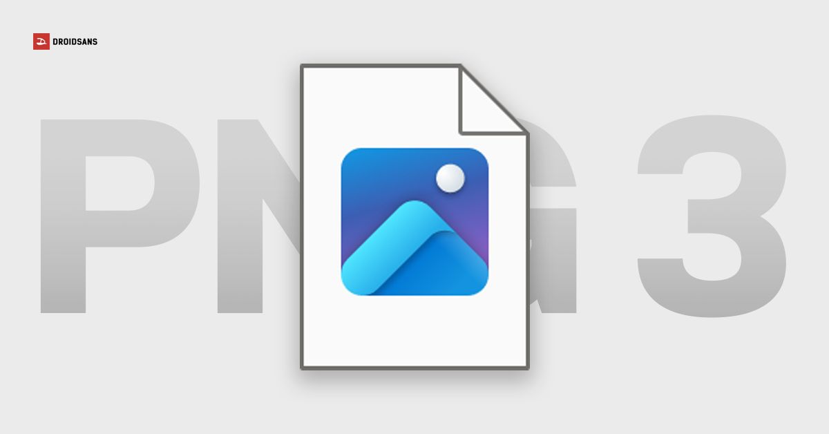 PNG 3 ออกแล้ว รองรับ HDR และ APNG แบบเนทีฟ ใส่ EXIF ได้ด้วย | DroidSans